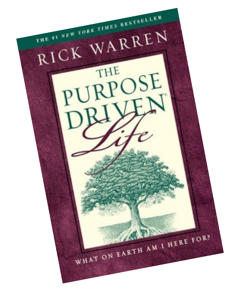 The Purpose Driven Life by Rick Warren - Encounter Vineyard