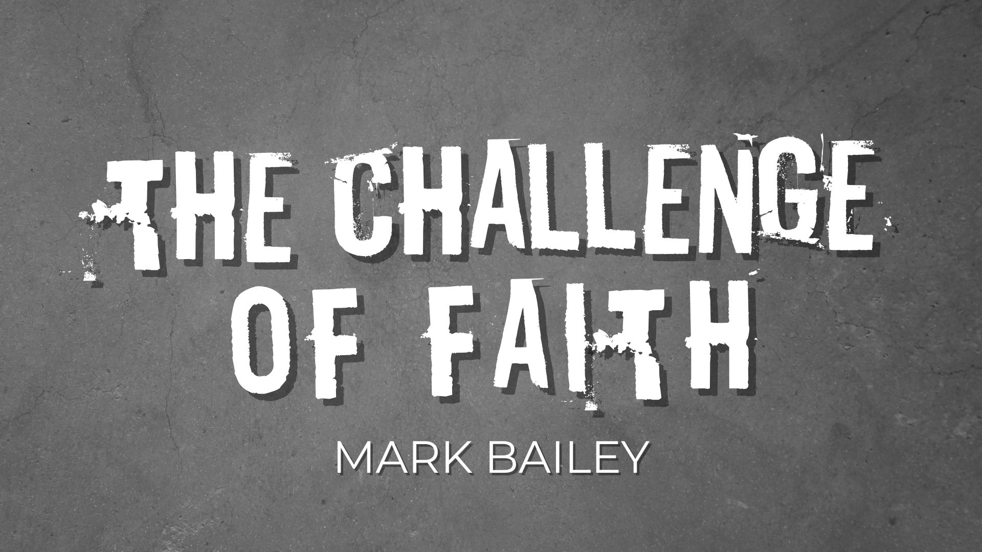 The challenge of Faith - Encounter Vineyard